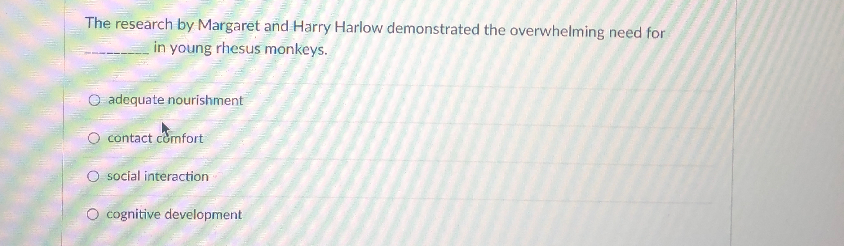 Solved The research by Margaret and Harry Harlow | Chegg.com