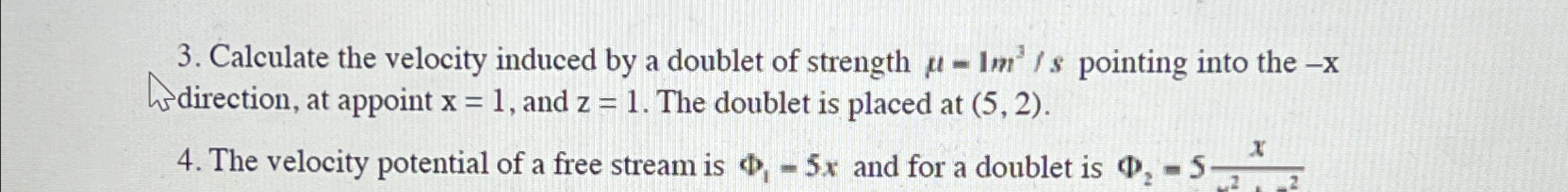 Solved Calculate the velocity induced by a doublet of | Chegg.com