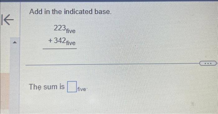 Solved Add in the indicated base. \\[ \\begin{array}{r} | Chegg.com