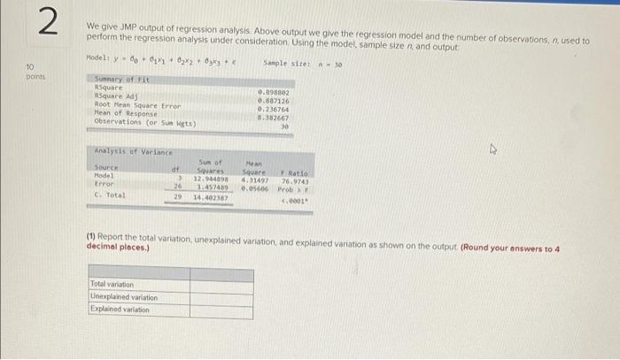 Solved 2 We give JMP output of regression analysis. Above | Chegg.com