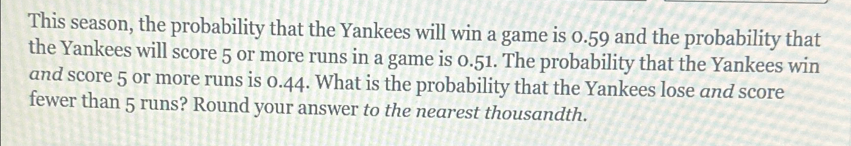 This season, the probability that the Yankees will | Chegg.com