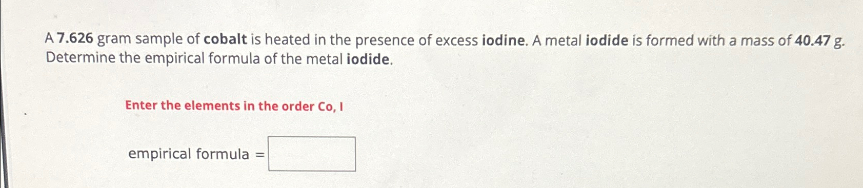 Solved A 7.626 ﻿gram sample of cobalt is heated in the | Chegg.com