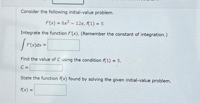 Solved Consider the following initial-value problem. f'(x) = | Chegg.com