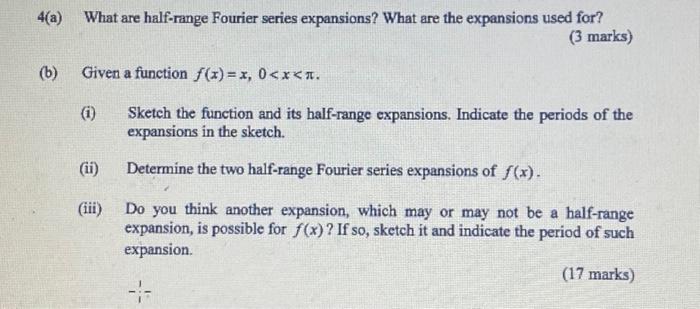 Solved 4 A What Are Half Range Fourier Series Expansions