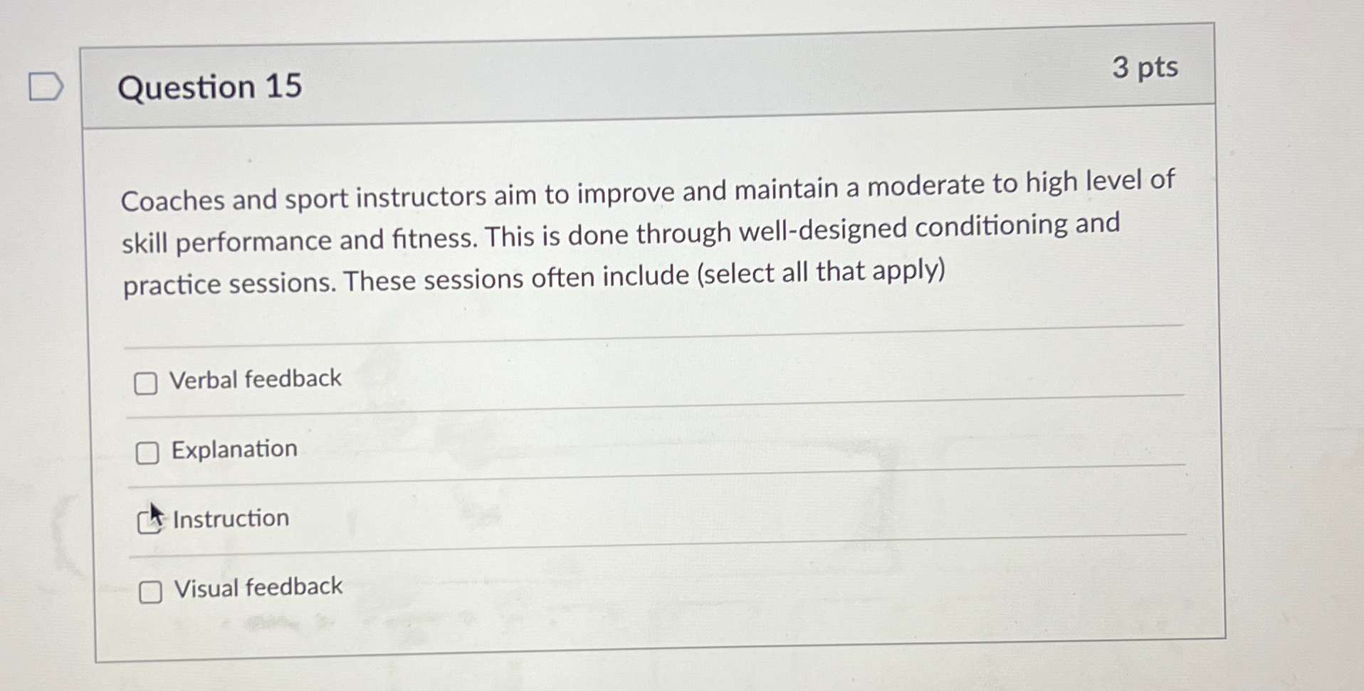 Solved Question 153 ﻿ptsCoaches and sport instructors aim to | Chegg.com