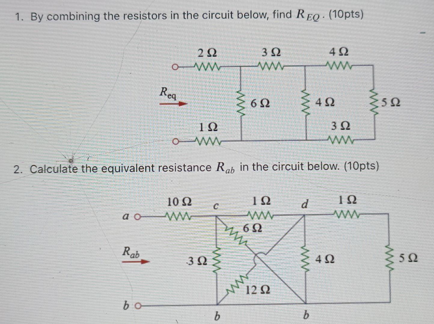Solved 1. By combining the resistors in the circuit below, | Chegg.com