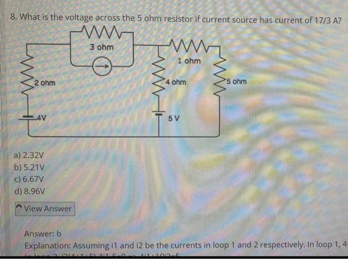 Solved 8. What is the voltage across the 5ohm resistor if | Chegg.com
