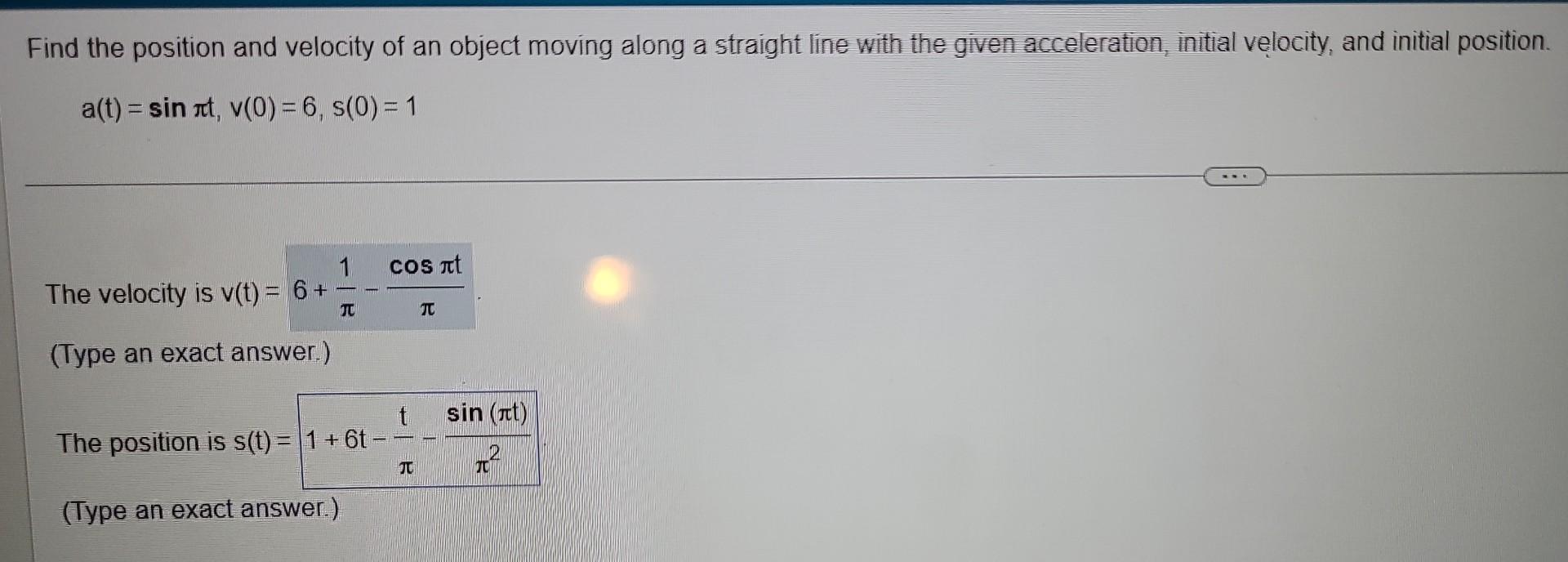 Solved Find the position and velocity of an object moving | Chegg.com