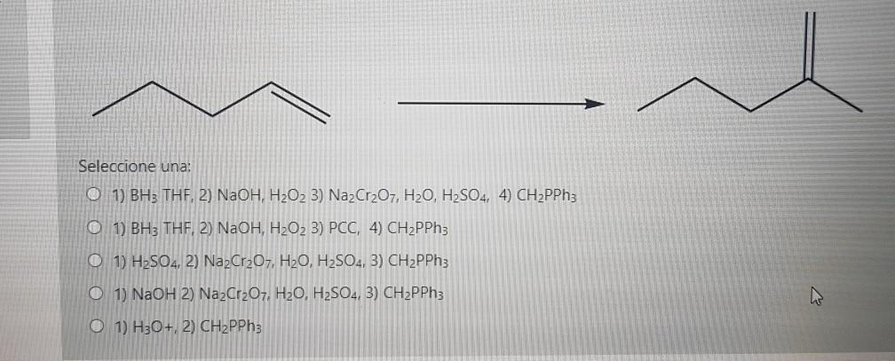 Solved Seleccione una: O 1) BH3 THF, 2) NaOH, H2O2 3) | Chegg.com