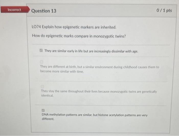 Solved 74 Explain how epigenetic markers are inherited. do | Chegg.com
