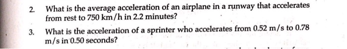 Solved 2. What is the average acceleration of an airplane in | Chegg.com