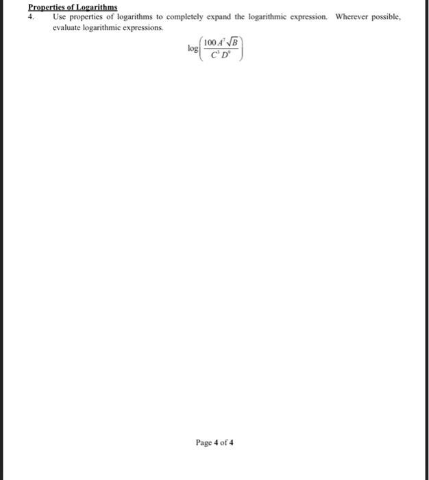 Solved Properties of Logarithms 4. Use properties of | Chegg.com