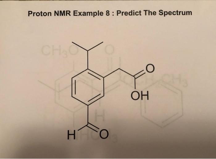 Solved Proton NMR Example 5 : Predict The Spectrum Proton | Chegg.com