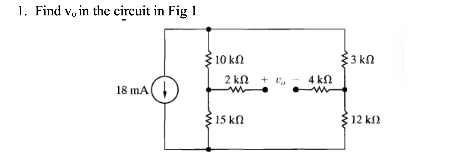 Solved Find v0 ﻿in the circuit in Fig 1 | Chegg.com