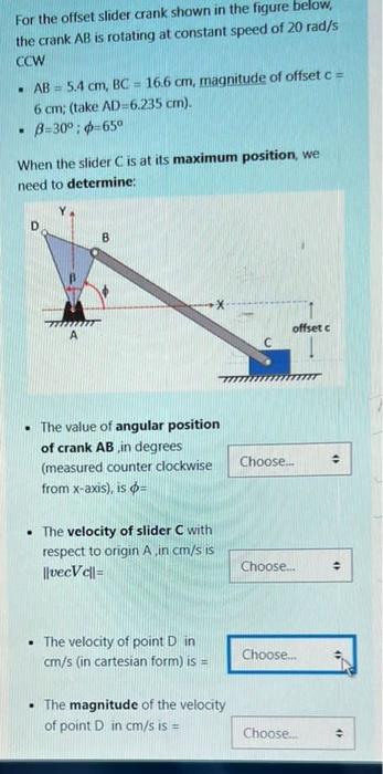 Solved For the offset slider crank shown in the figure | Chegg.com