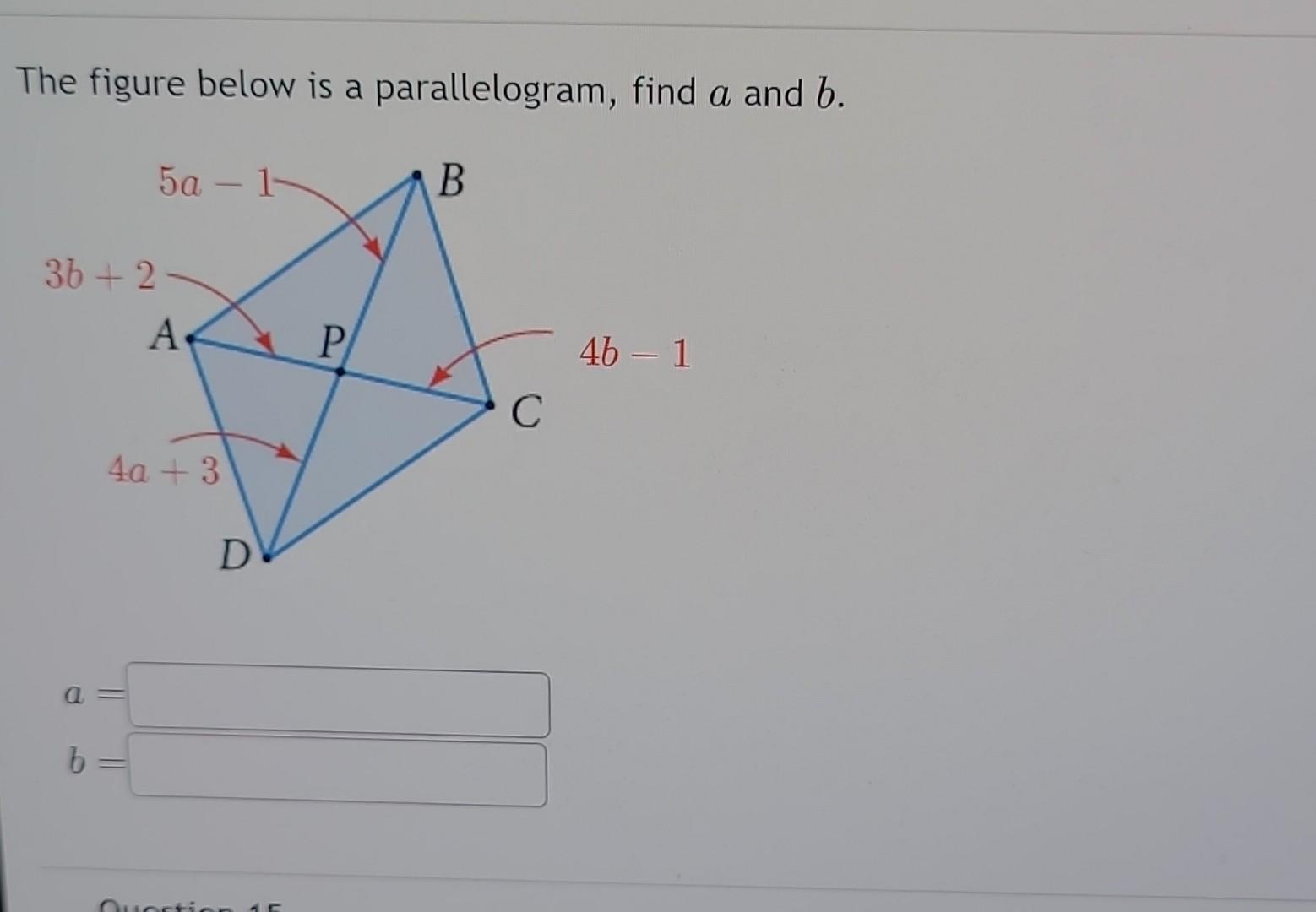 Solved The figure below is a parallelogram, find a and b. | Chegg.com