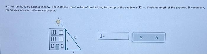 Solved A 31-m tall building casts a shadow. The distance | Chegg.com