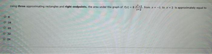 Solved Using three approximating rectangles and right | Chegg.com