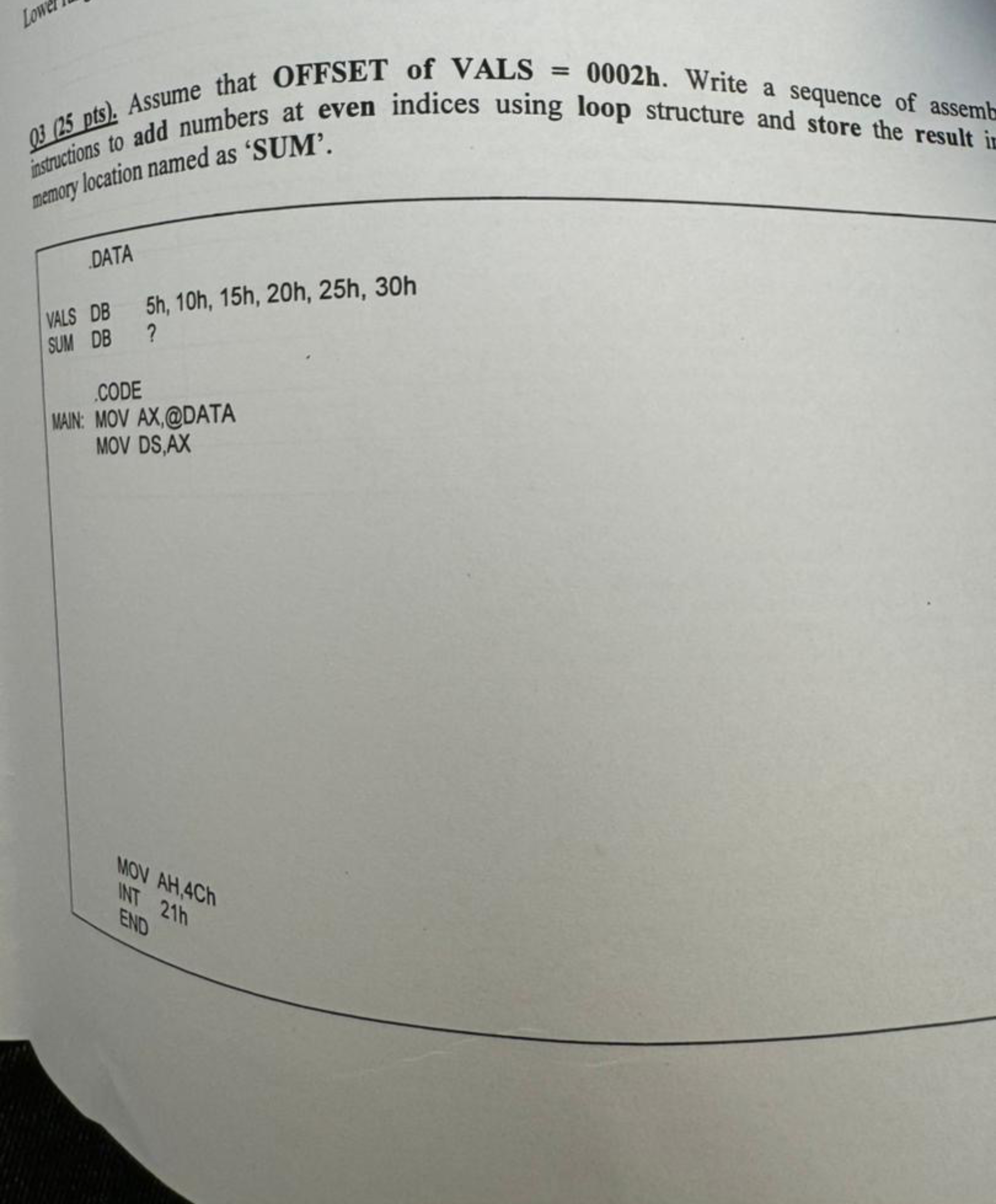 Solved 25 ﻿pts). ﻿Assume that OFFSET of VALS =0002h. ﻿Write | Chegg.com