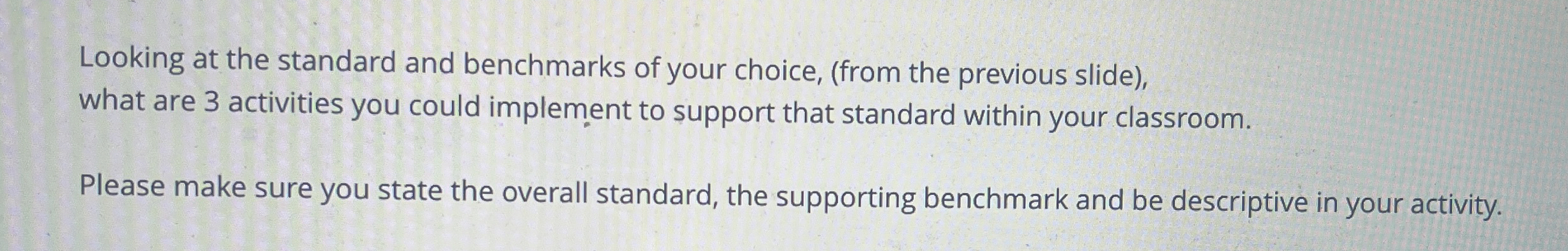 Solved Looking at the standard and benchmarks of your | Chegg.com