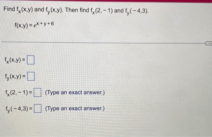 Solved Find fx(x,y) and fy(x,y). Then find fx(2,−1) and | Chegg.com