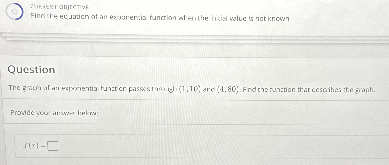 Solved CURRENT OBJECTIVEFind the equation of an exponential | Chegg.com