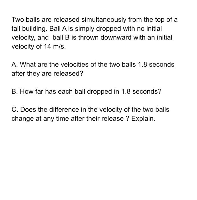 Solved Two balls are released simultaneously from the top of | Chegg.com