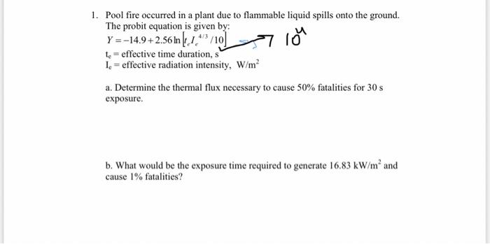 Solved 1. Pool fire occurred in a plant due to flammable | Chegg.com