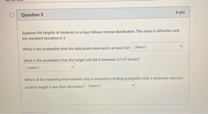 Solved 6 pts Question 3 Suppose the heights of students in a | Chegg.com