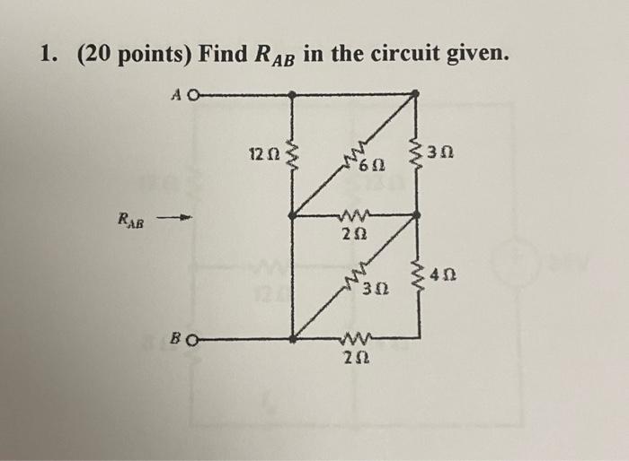 Solved 1. (20 points) Find RAB in the circuit given. | Chegg.com