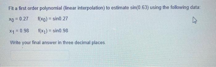 Solved Fit A First Order Polynomial Linear Interpolation