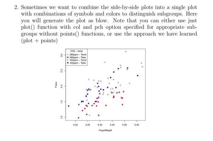 2. Sometimes we want to combine the side-by-side | Chegg.com