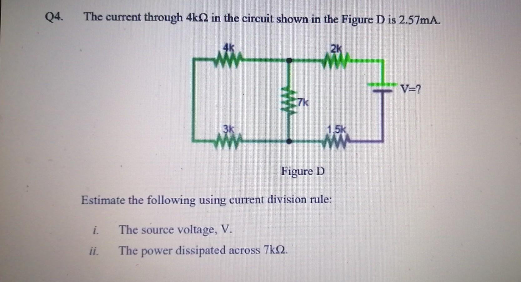 Solved Q4. The current through 4kQ in the circuit shown in | Chegg.com