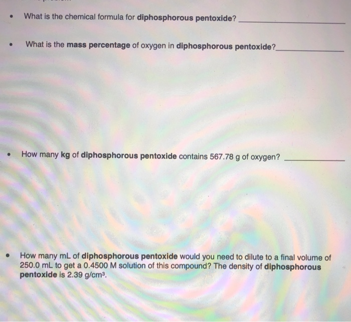 Solved What is the chemical formula for diphosphorous | Chegg.com