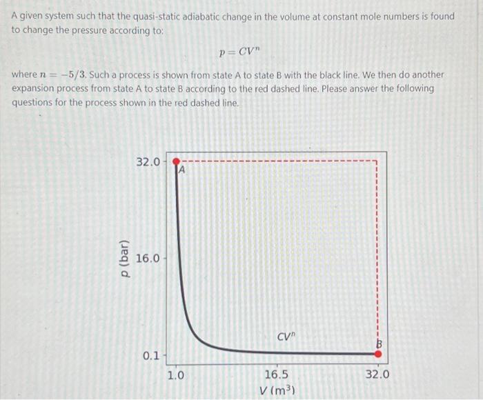 Solved A given system such that the quasi-static adiabatic | Chegg.com