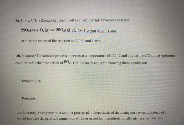 2a. [1 mark] The Contact process involves an | Chegg.com