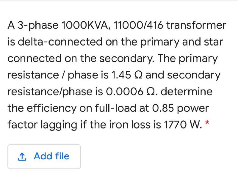 Solved A 3-phase 1000KVA, 11000/416 transformer is | Chegg.com