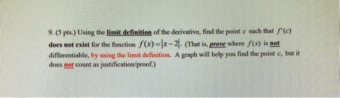 Solved 9. (5 pts.) Using the limit definition of the | Chegg.com