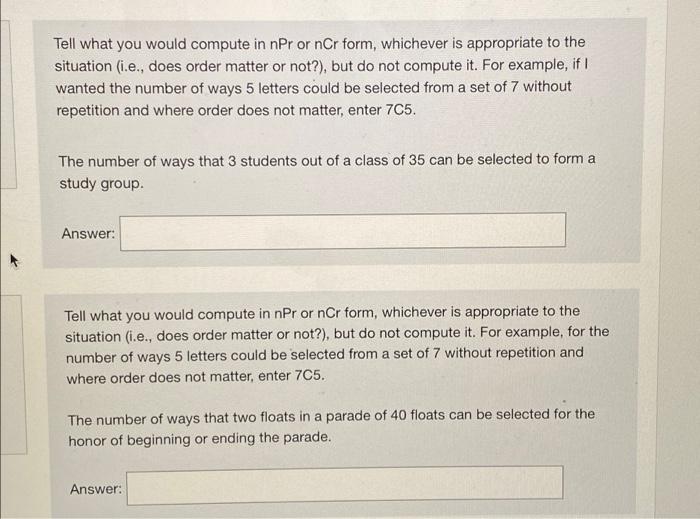 Solved Tell what you would compute in npr or nCr form, | Chegg.com