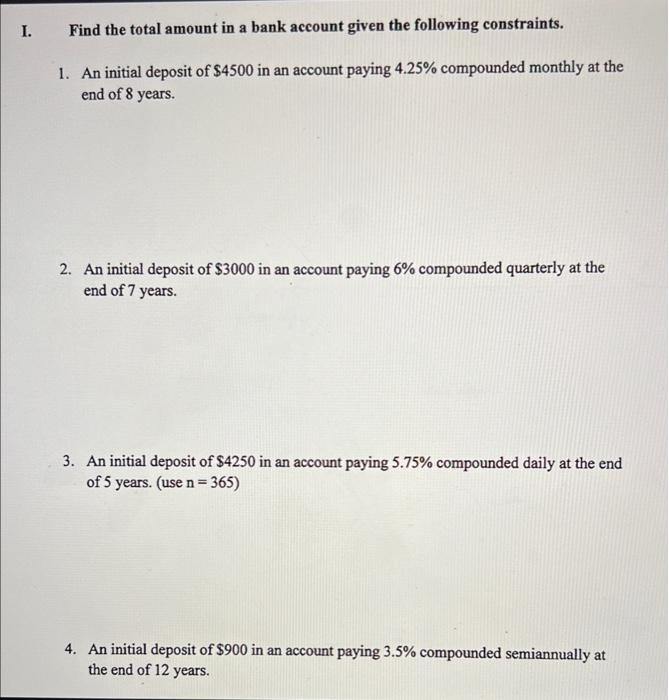 Solved Find the total amount in a bank account given the | Chegg.com