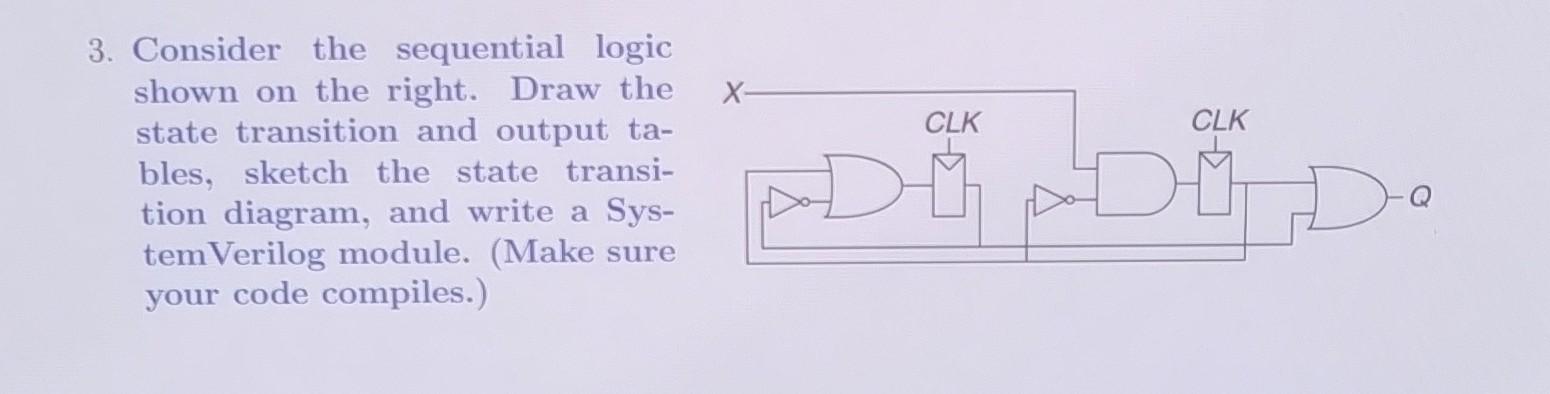 Solved 3. Consider the sequential logic shown on the right. | Chegg.com