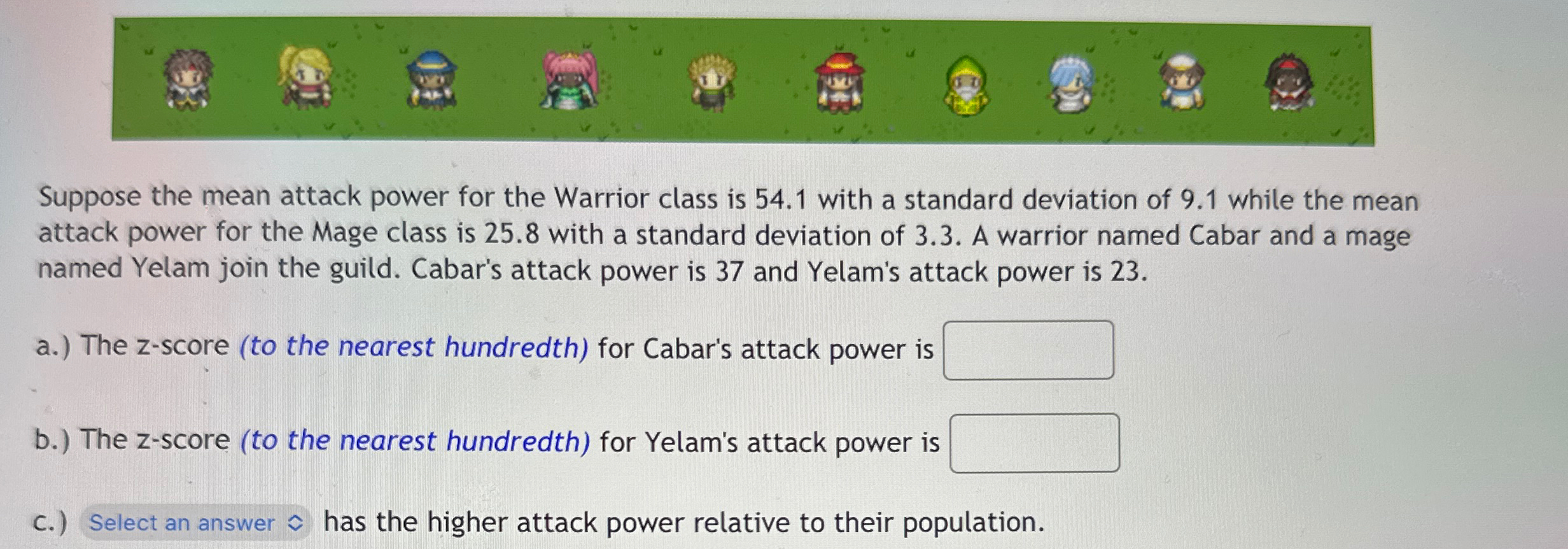 Solved Suppose the mean attack power for the Warrior class | Chegg.com