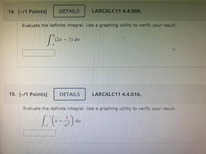 Solved LARCALC11 4.4.009. Evaluate the definite integral. | Chegg.com