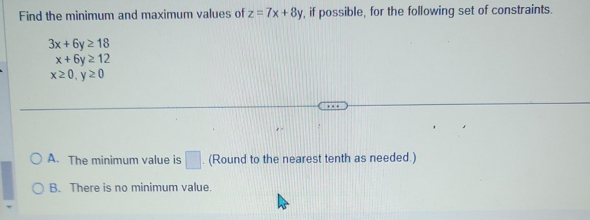 Solved d the minimum and maximum values of z=7x+8y, if | Chegg.com