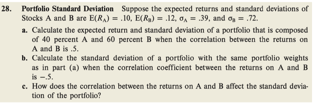 Solved Portfolio Standard Deviation Suppose the expected | Chegg.com