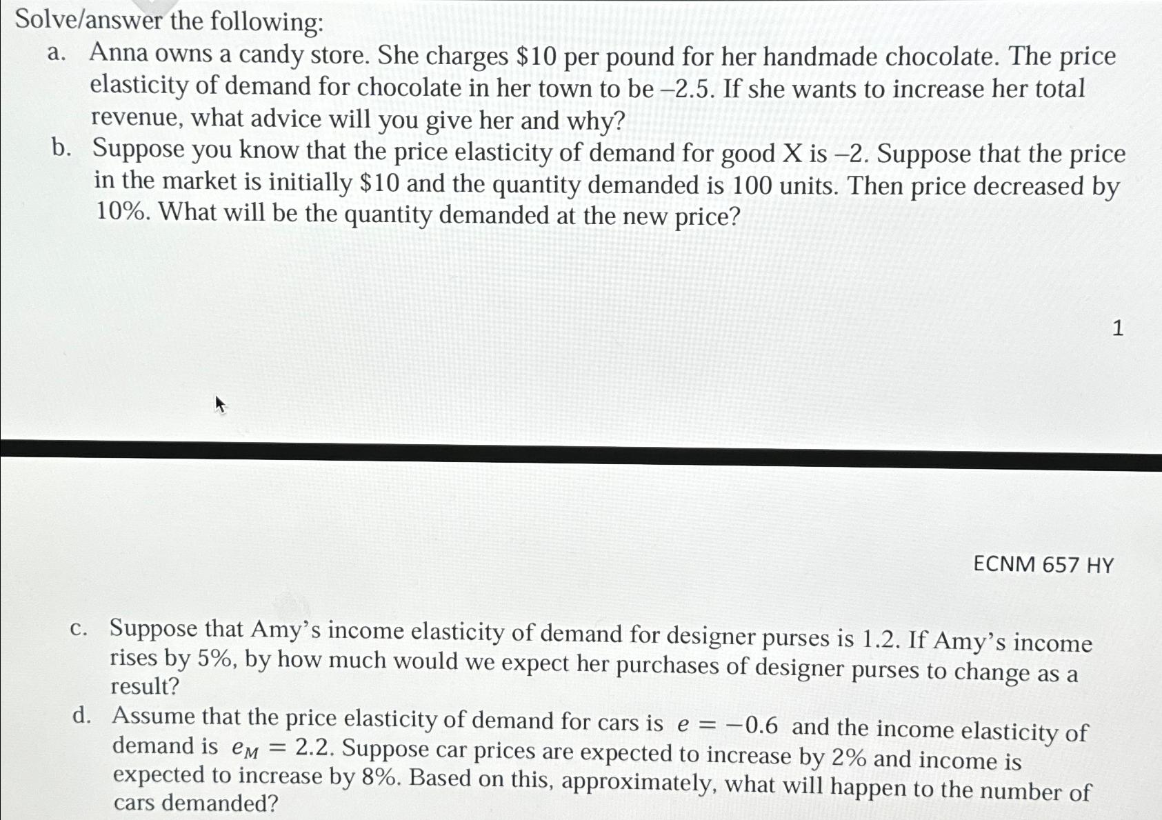 Solved Solve/answer the following:a. ﻿Anna owns a candy | Chegg.com