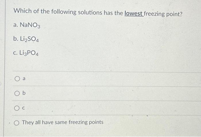 Solved Which of the following solutions has the lowest | Chegg.com