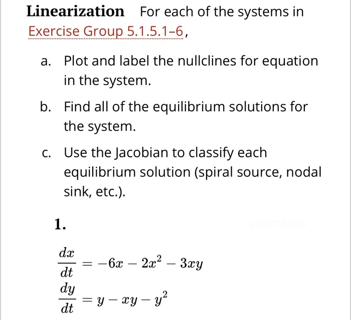 Solved Linearization For Each Of The Systems In Exercise