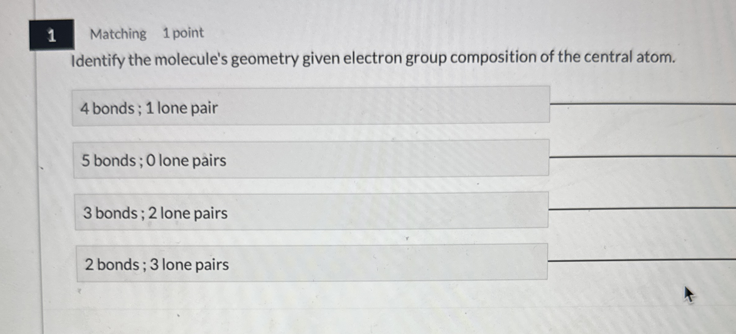 Solved 1Matching1 ﻿pointIdentify the molecule's geometry | Chegg.com