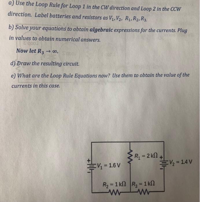 Solved a) Use the Loop Rule for Loop 1 in the CW direction | Chegg.com